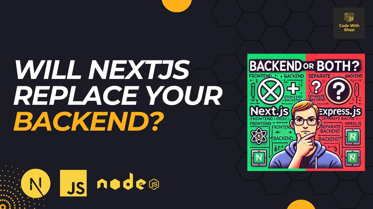 Can Nextjs Replace Your Backend Pros Cons And Real World Use Cases